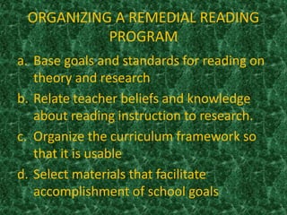 Em8 factors in organizing a remedial reading program | PPTX