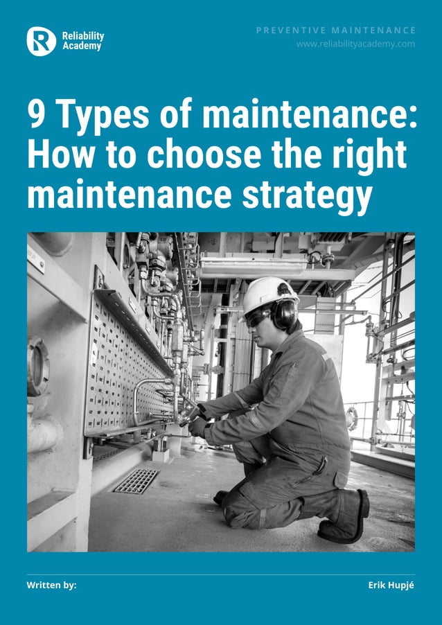 9 Types of maintenance: How to choose the right maintenance strategy | PDF