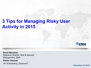 3 Tips for Managing Risky User Activity in 2015 | PPT
