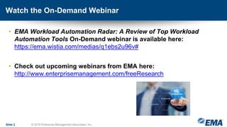 EMA Workload Automation Radar: A Review of Top Workload Automation ...