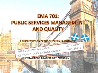 The Public Services Management and Quality | PPT