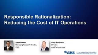 Responsible Rationalization: Reducing the Cost of IT Operations | PPT