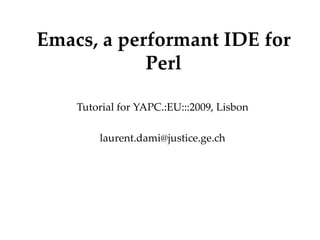 Emacs, a performant IDE for Perl | PPT