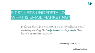 Email Marketing guide for beginners by MarketerBoard | PPT