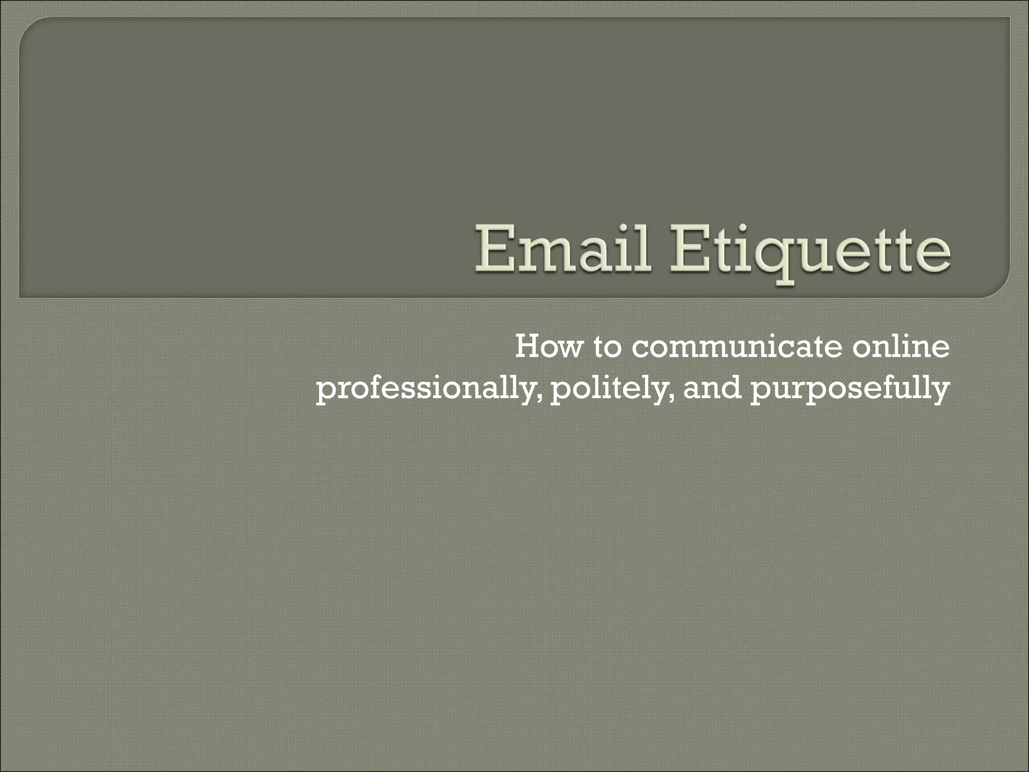 Email Etiquette | PPT