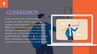 EMAIL ETIQUETTEtogetbetteremailwriting.pptx