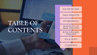 EMAIL ETIQUETTEtogetbetteremailwriting.pptx