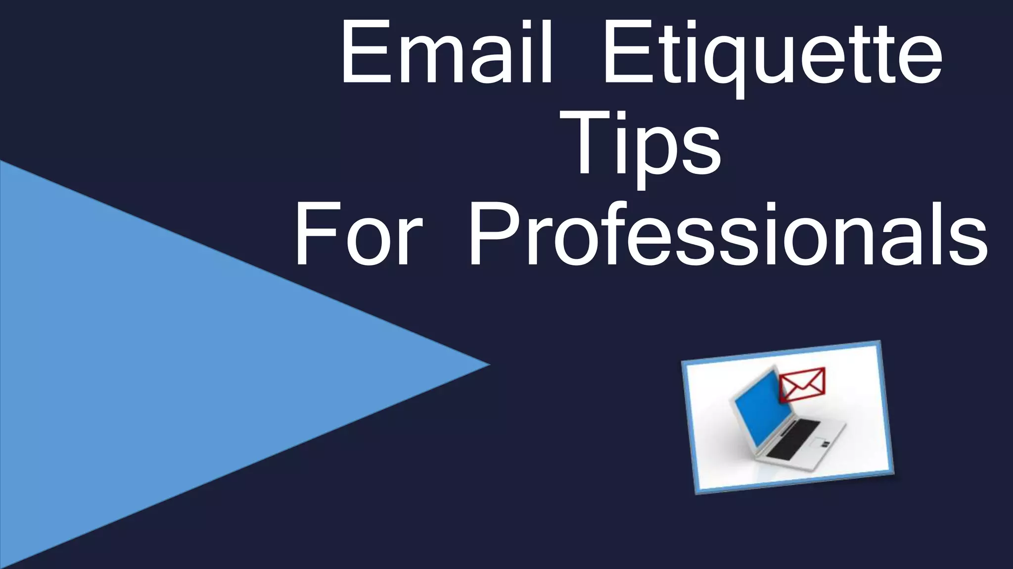 Email Etiquette Tips For Professionals | PPTX | Email | Internet
