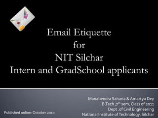 Email Etiquette for NIT Silchar Intern and GradSchool Applicants | PPSX ...