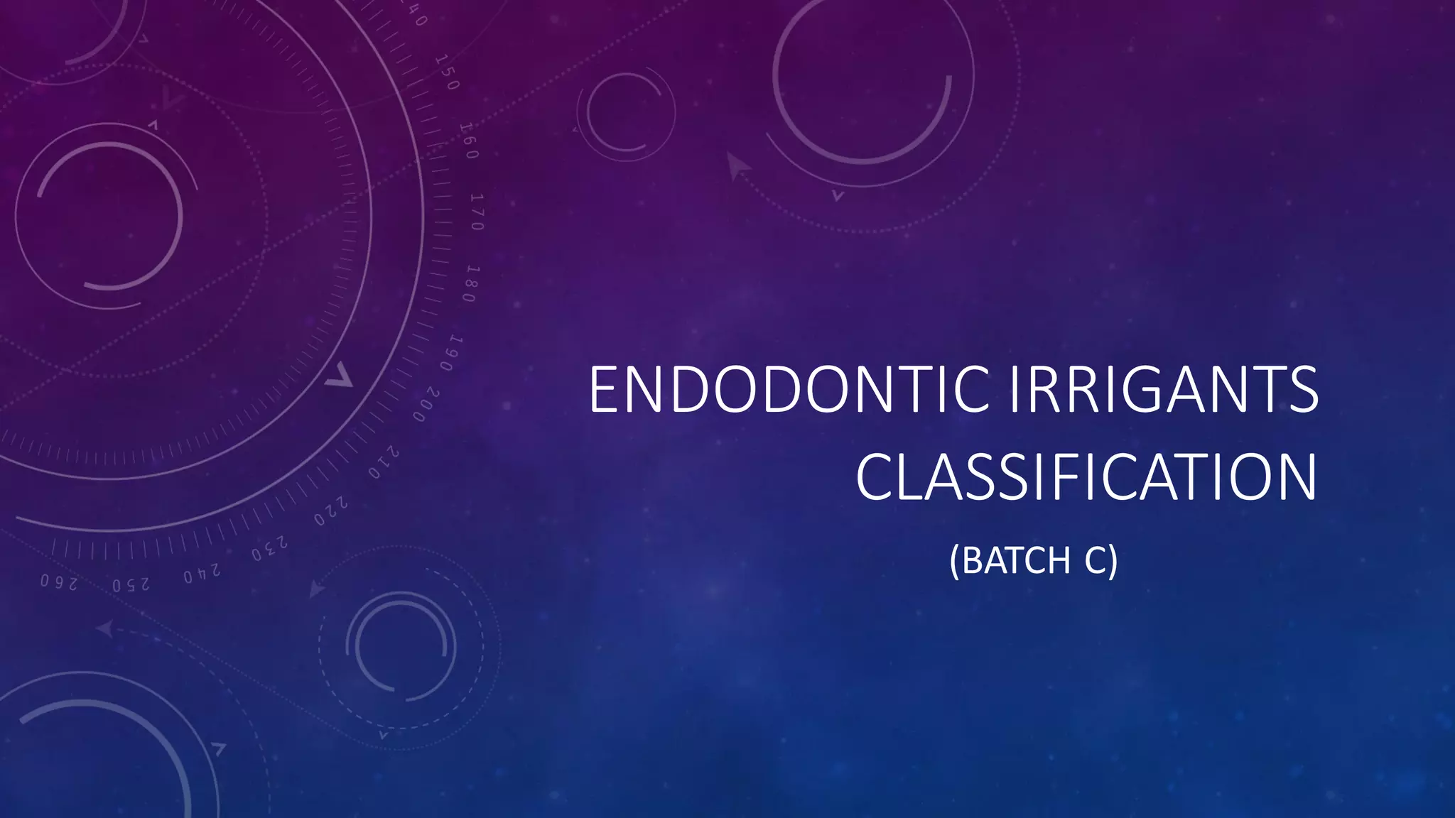 Endodontic irrigant classification | PDF