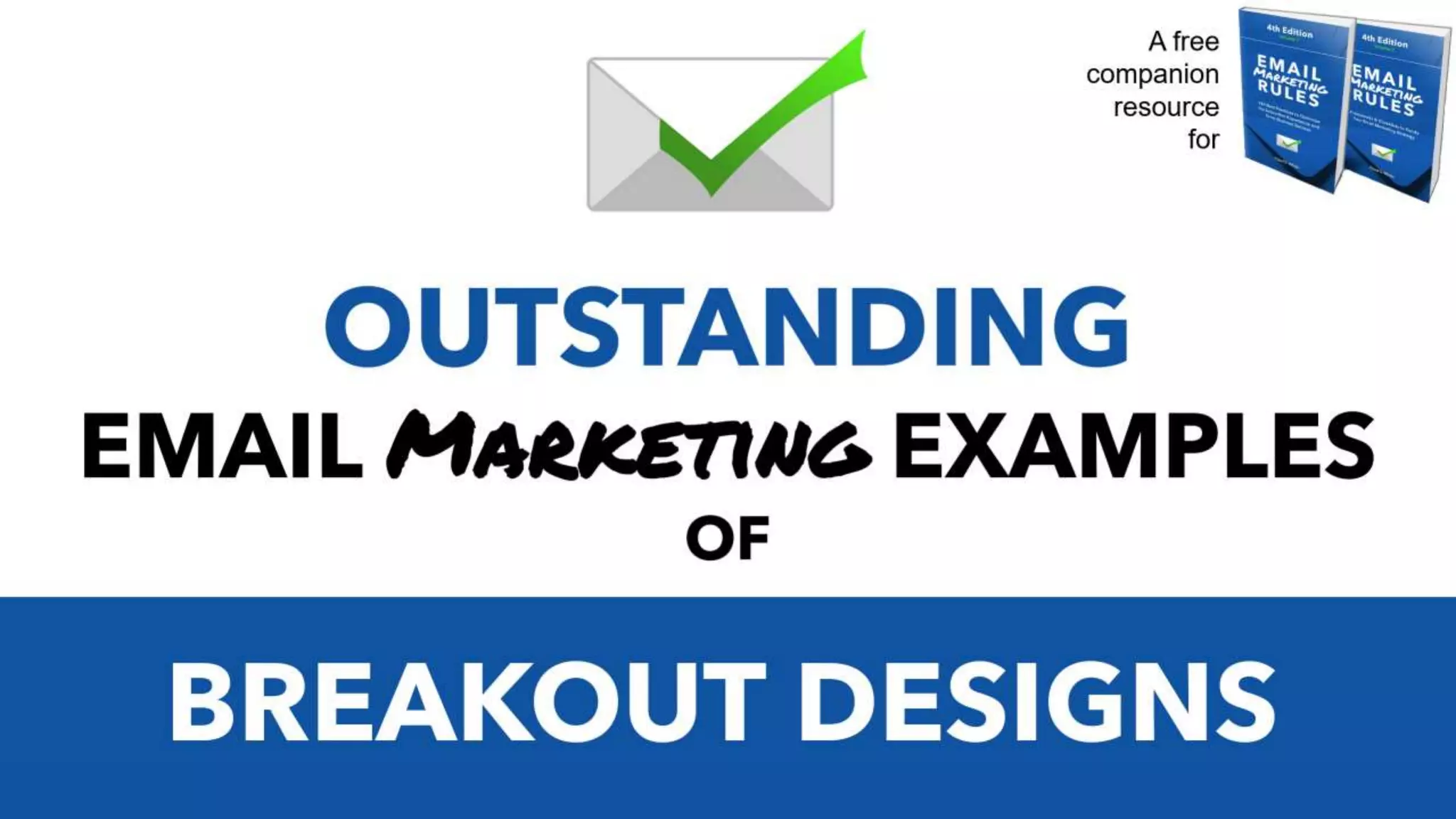 Outstanding Email Marketing Examples of Breakout Designs | PPT