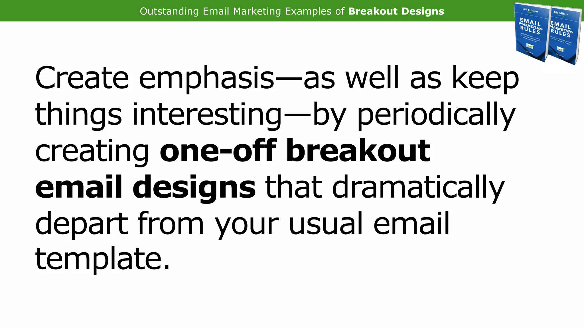 Outstanding Email Marketing Examples of Breakout Designs | PPTX | Email ...