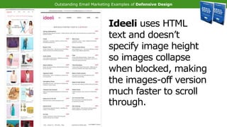Outstanding Email Marketing Examples of Defensive Design | PPTX