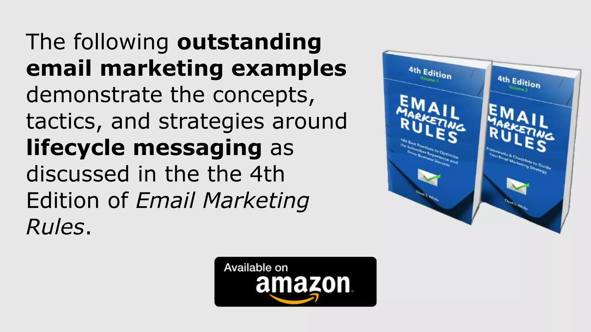 Outstanding Email Marketing Examples of Lifecycle Messaging | PPT