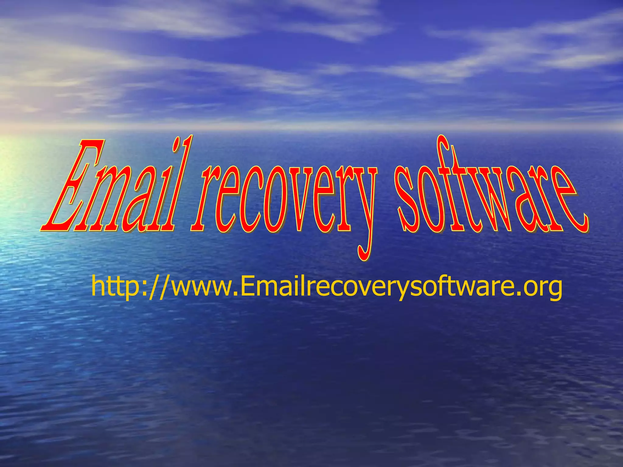 Email recovery software | PPT