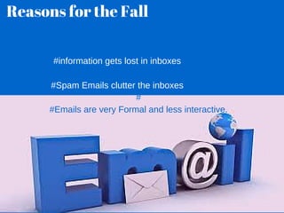 The Fall of Email Era & Rise of Social | PPT