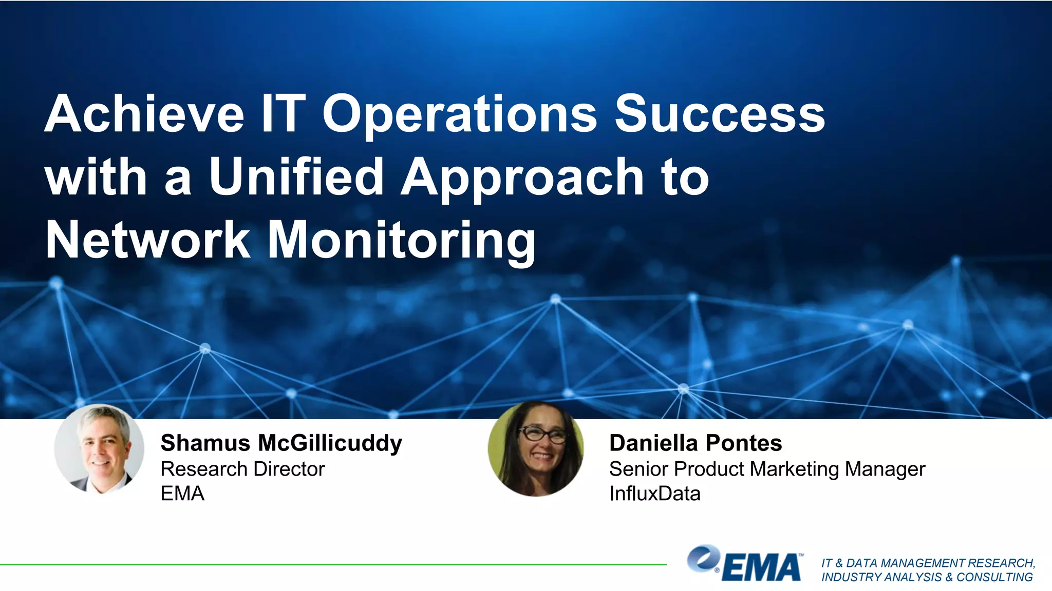 Achieve IT Operations Success with a Unified Approach to Network ...
