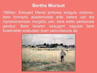 Emakume artistak Berthe Morisot | PPT