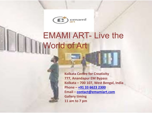 Emami Art- Art Gallery In Kolkata | PPT