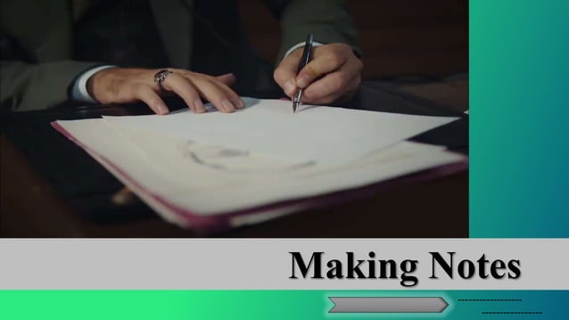 Making notes (short presentation) | PPTX | Homework and Study | Education