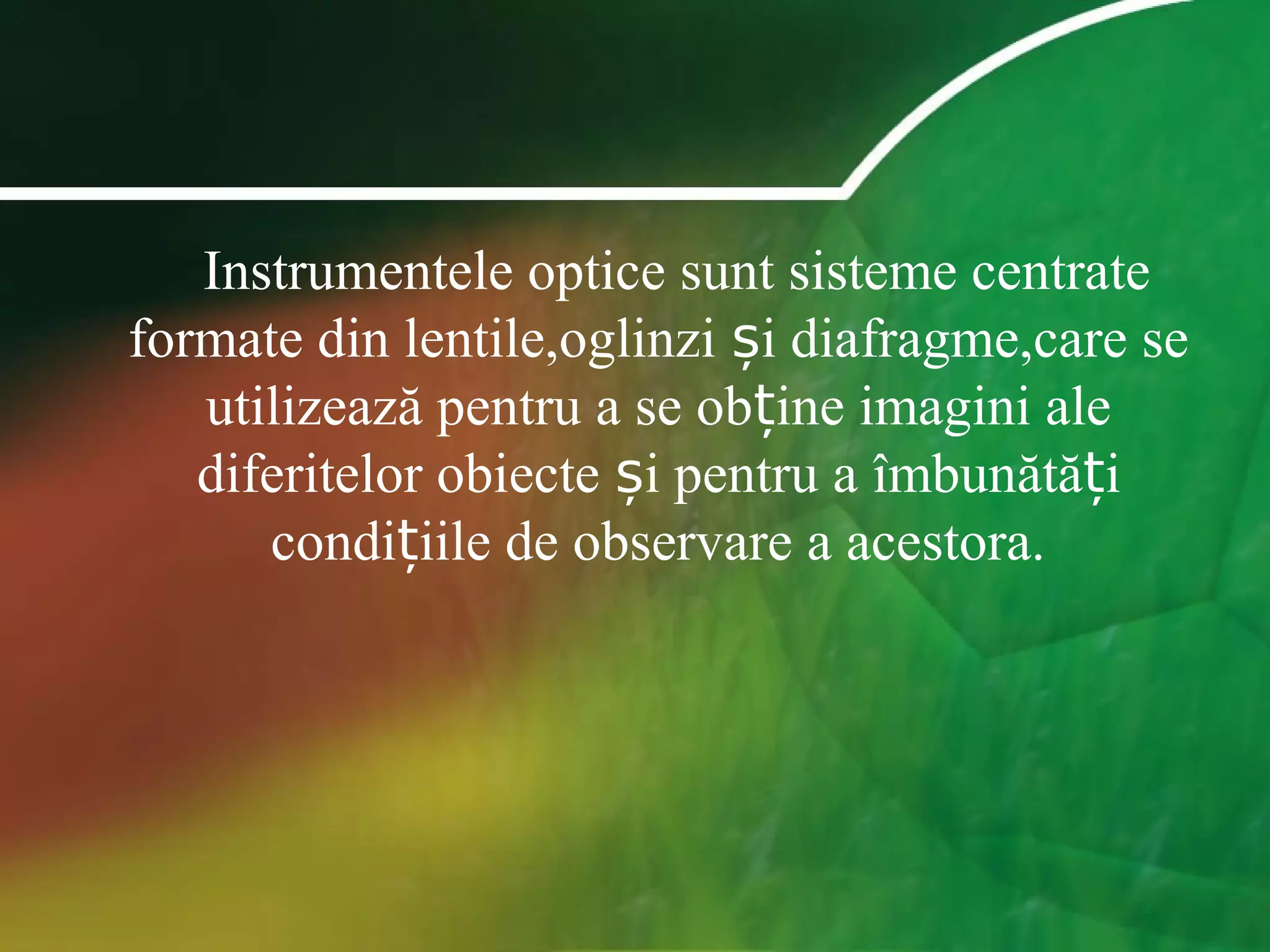 Instrumente optice | PPT