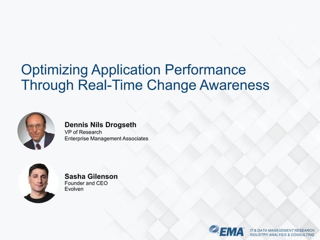 Optimizing Application Performance Through Real-time Change Awareness | PPT