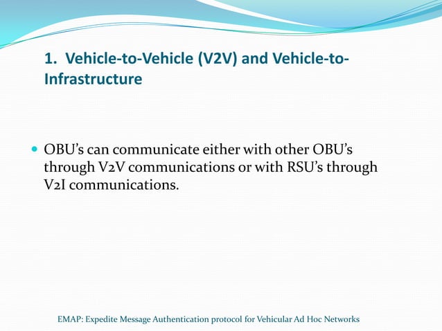 Emap expedite message authentication protocol for vehicular ad hoc networks | PPT