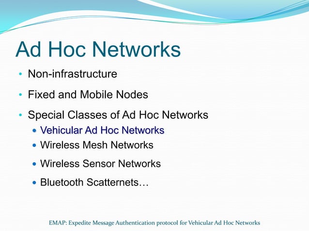 Emap expedite message authentication protocol for vehicular ad hoc networks | PPT