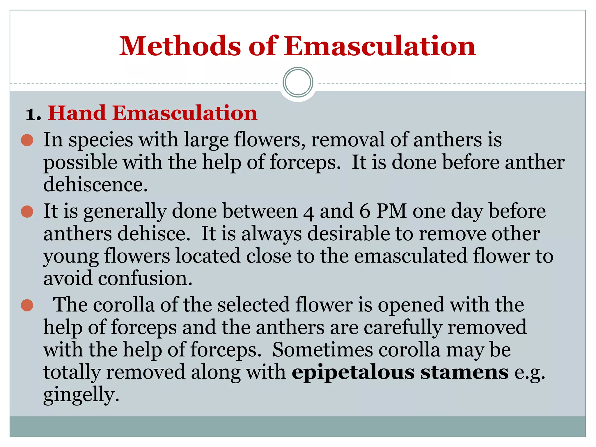 Emasculation and pollination techniques in oilseed fibres and plantation crops | PDF