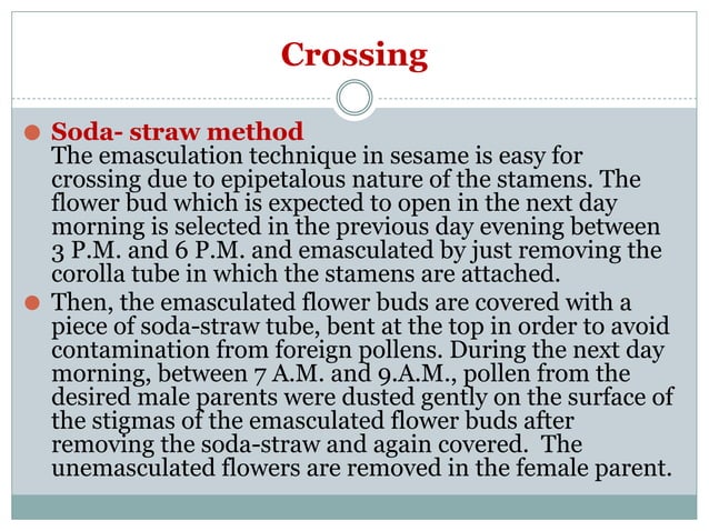 Emasculation and pollination techniques in oilseed fibres and ...