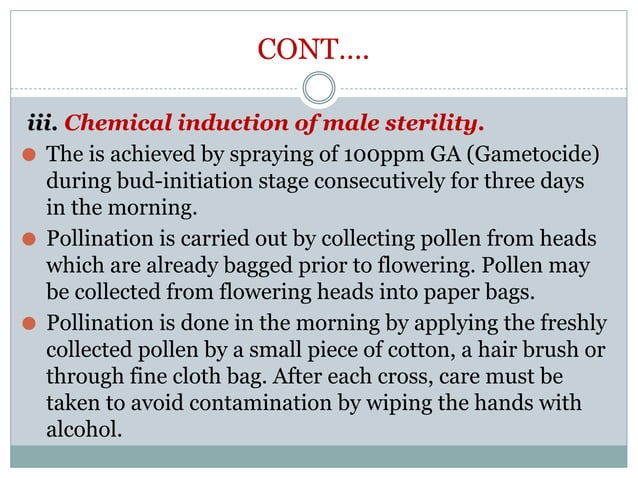 Emasculation and pollination techniques in oilseed fibres and ...