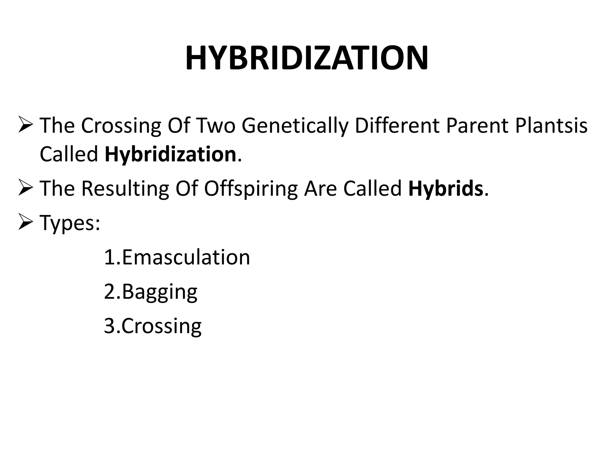 Emasculation ,bagging and crossing | PPTX