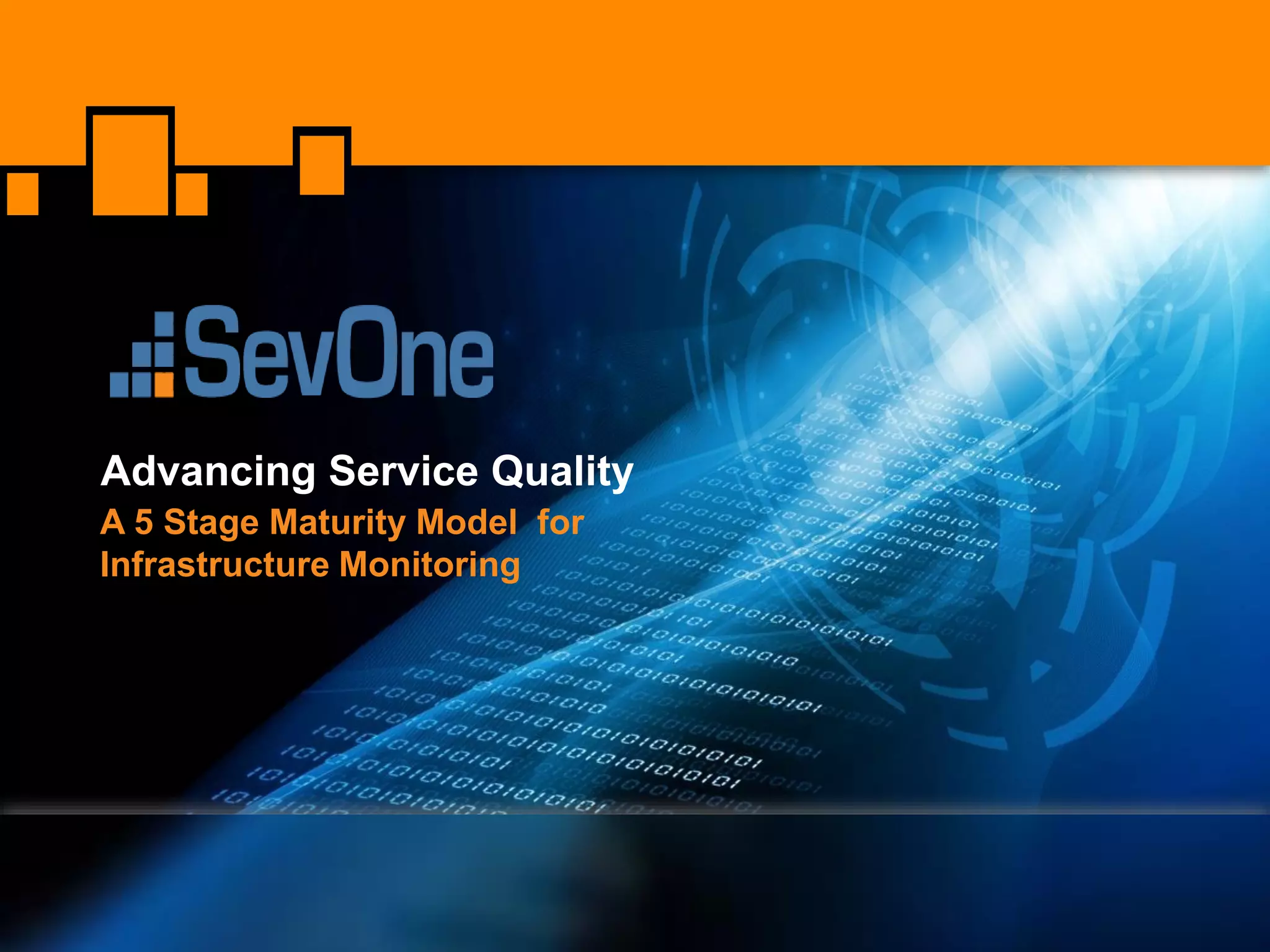 Infrastructure Monitoring Maturity: Modeling Technology, Process ...