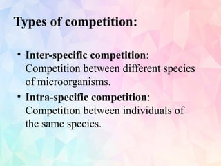 Competition And Amensalism. [Environmental Microbiology ] | PPT