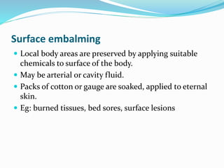 Embalming | PPTX | First Aid | Injuries