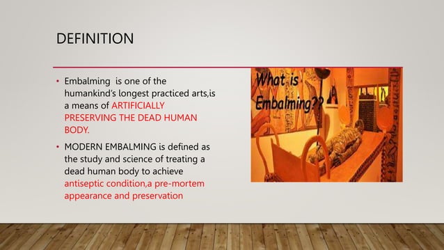 embalming introduction and types anatomy | PPTX | First Aid | Injuries