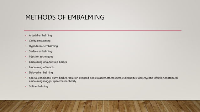 embalming introduction and types anatomy | PPTX | First Aid | Injuries