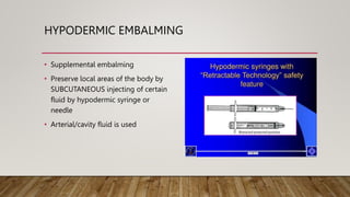 embalming introduction and types anatomy | PPTX