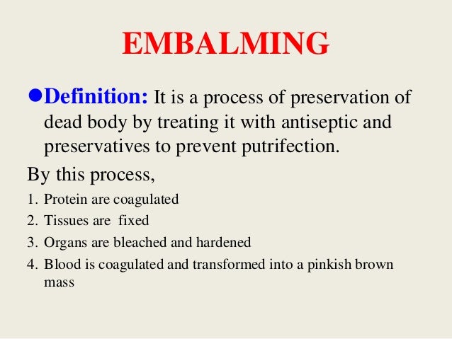 Embalming diagnosis and m.l aspect