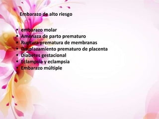 Embarazo de alto riesgo 4 | PPTX