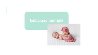 embarazo multiple.pptx