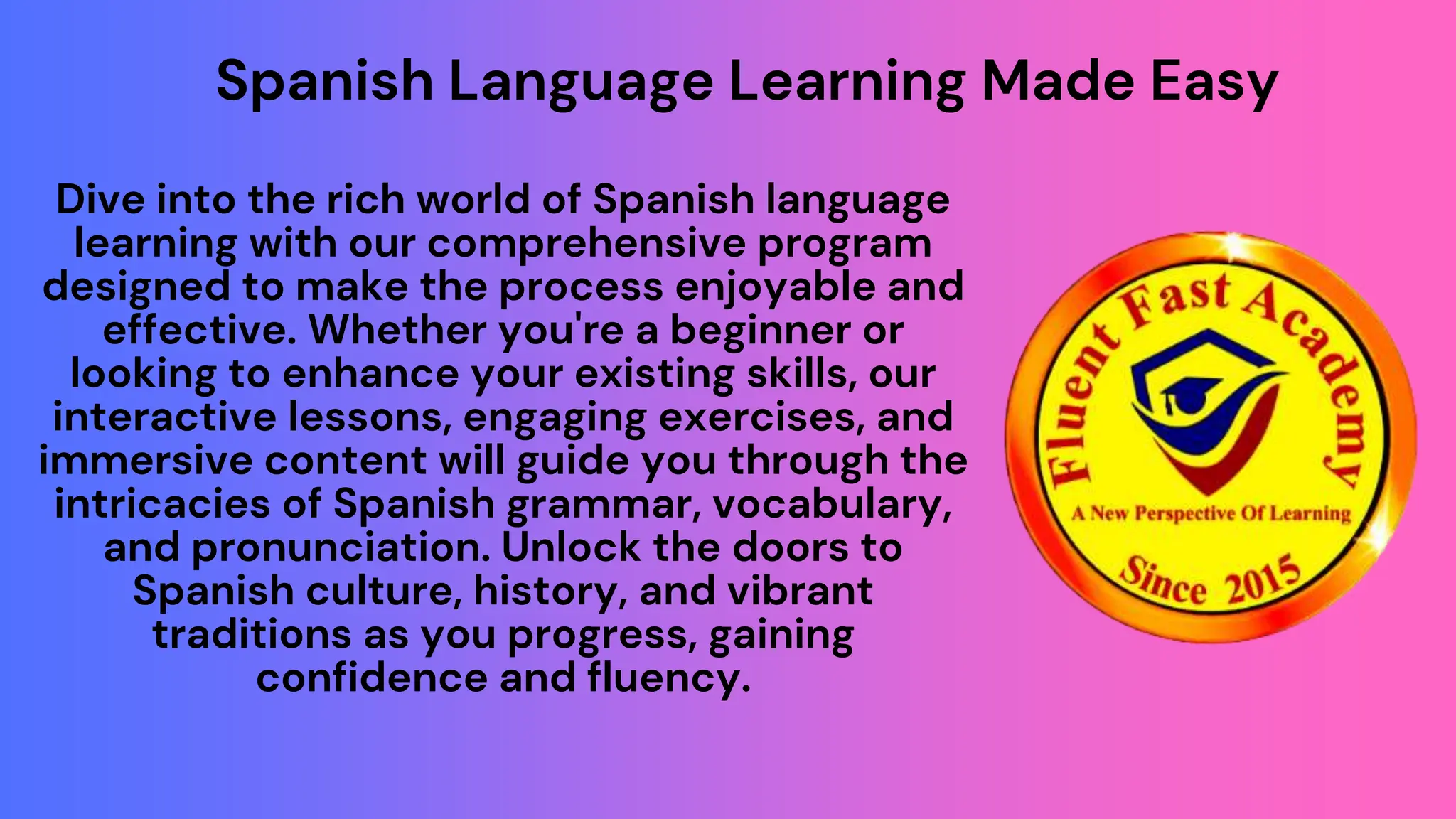 Embark on a Journey of Fluency Spanish Language Learning Made Easy.pptx
