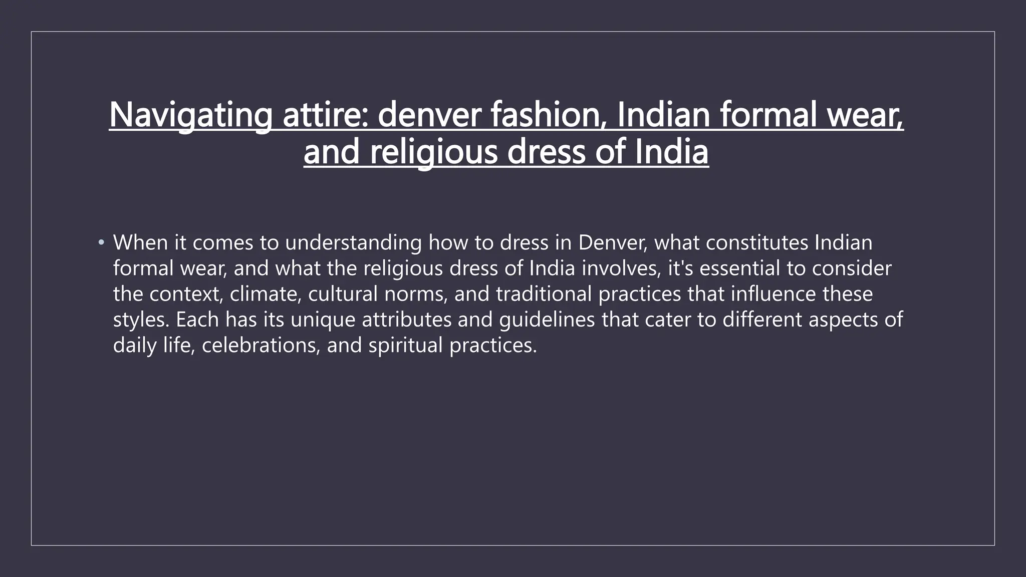 Embark on style journeys Indian clothing store denver guide.pptx