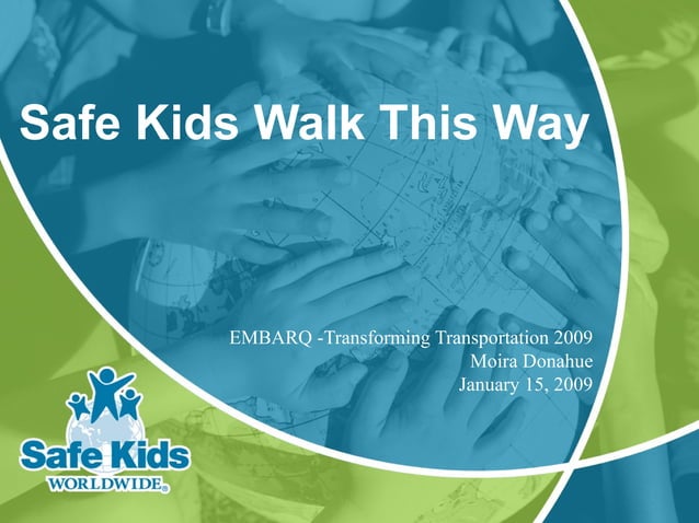 Safe Kids Walk This Way - A Pedestrian Safety Program for Children | PPT