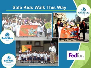 Safe Kids Walk This Way - A Pedestrian Safety Program for Children | PPT