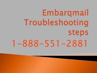 Embarqmail troubleshooting steps technical | customer support phone ...