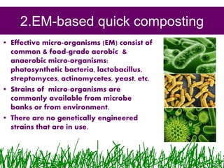 Em based quick composting techniques | PPTX | Gardening | Home & Garden