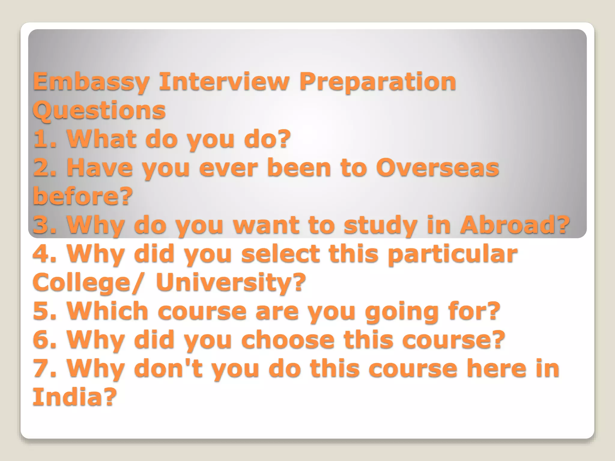 Embassy interview preparation | PPTX