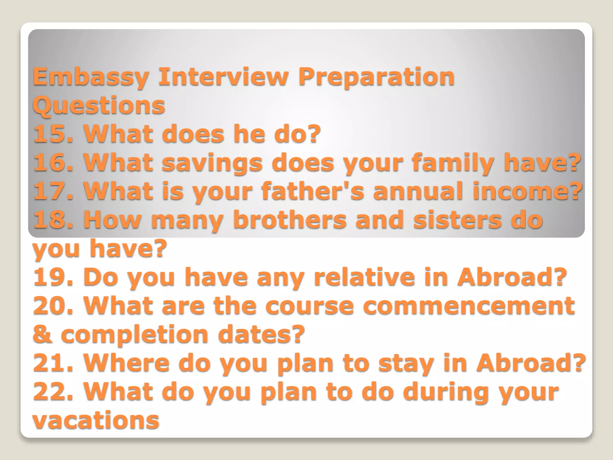 Embassy interview preparation | PPTX