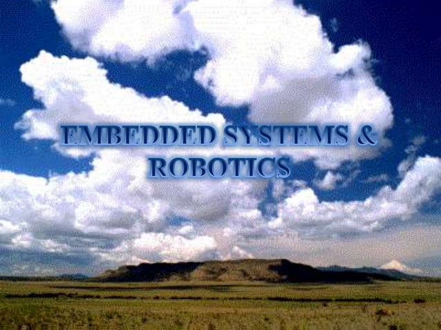 Embedded Systems & Robotics | PPTX